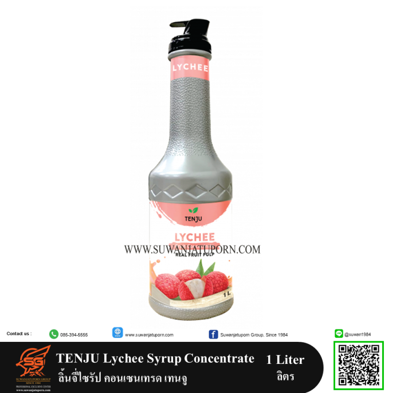 TENJU Lychee Syrup Concentrate ลิ้นจี่ไซรัป คอนเซนเทรด เทนจู – Suwanjatuporn Co.,LTD Since 1984